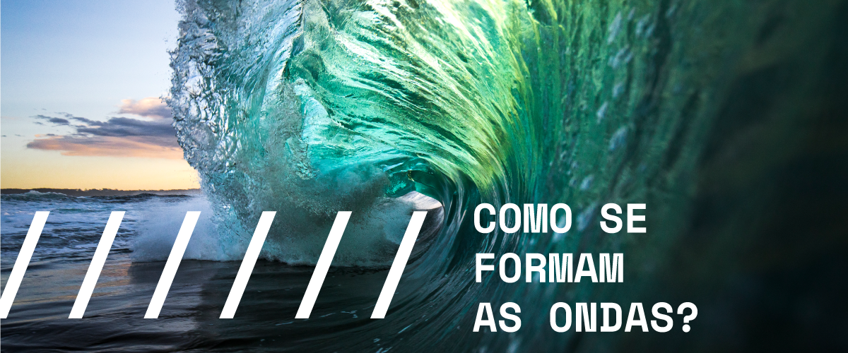Como se formam as ondas do mar - Nômak